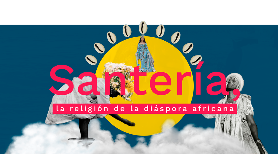 Explicador: Santería, la religión de la diáspora africana | ColombiaCheck