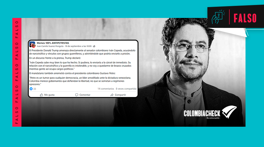 Falsa atribución a Trump de amenaza de cárcel contra Iván Cepeda busca ...