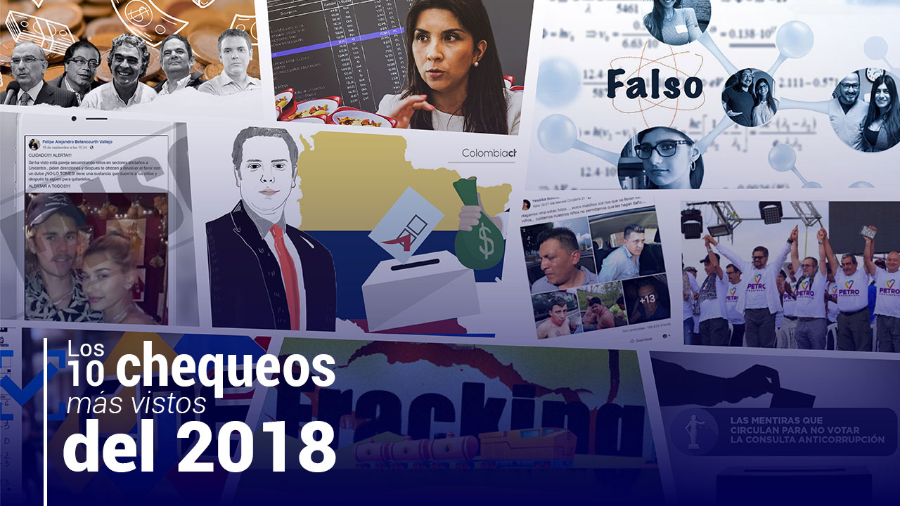 Los chequeos más vistos del 2018 | ColombiaCheck